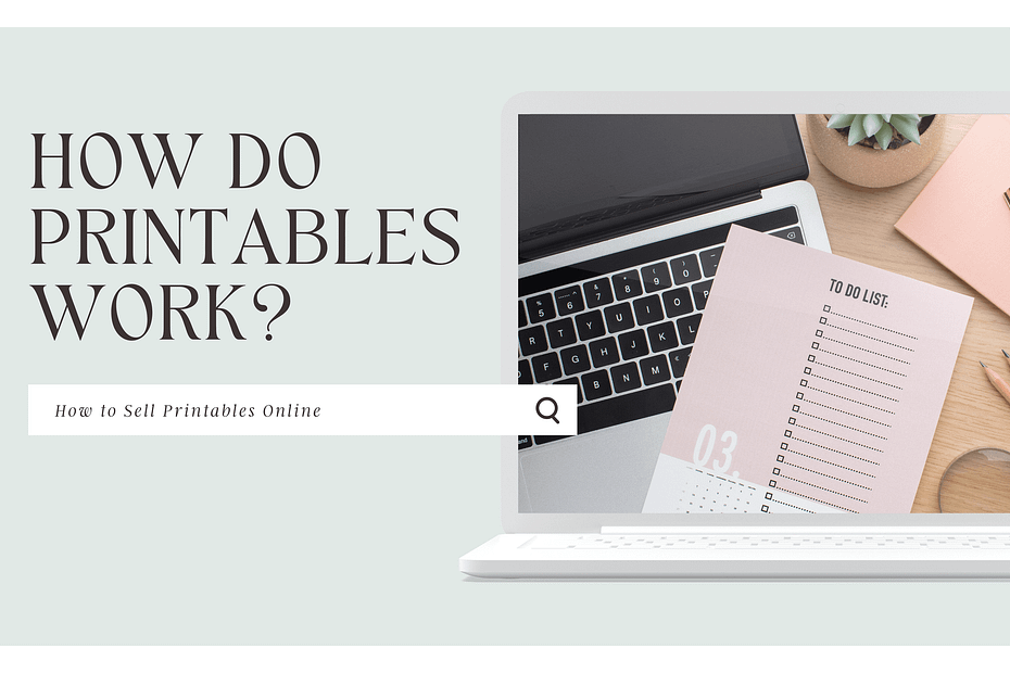 How Do Printables WorK? - Printable Blueprint